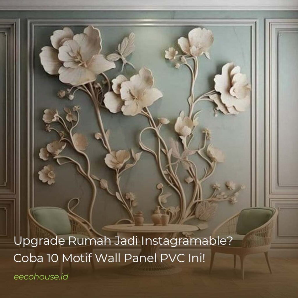 Rumah Jadi Instagramable? Coba 10 Motif Wall Panel PVC Ini!
